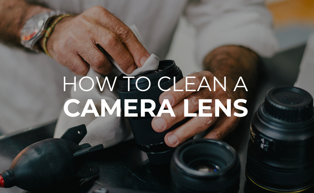 How to Clean a Camera Lens: Step-by-Step Guide – Beach Camera